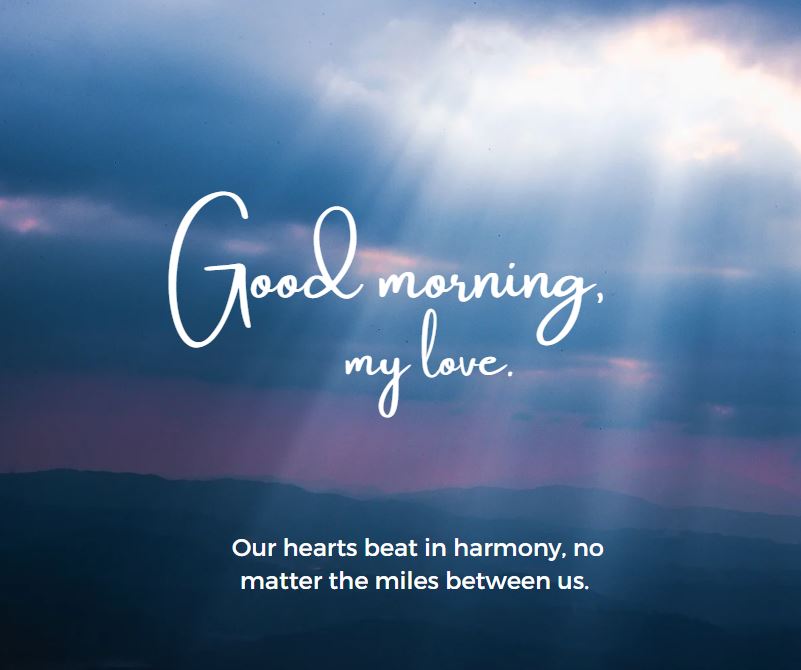 150 Best good morning text messages for him in a long-distance ...